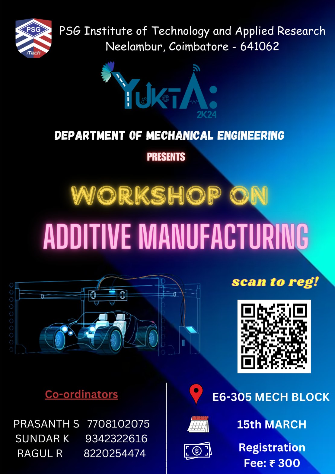 Additive manufacturing Workshop 2024, PSG Institute of Technology and ...