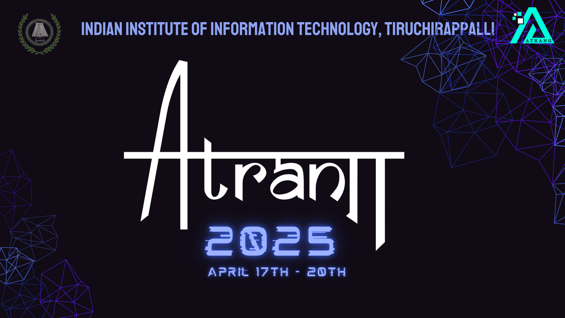 Atrang 2025, Indian Institute of Information Technology Tiruchirappalli ...