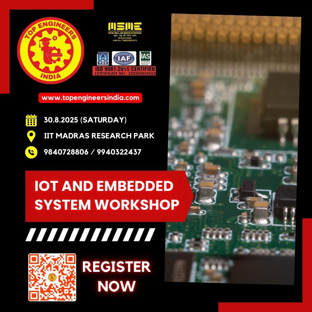 IoT and Embedded System Workshop 2025, Top Engineers, Workshop, Chennai