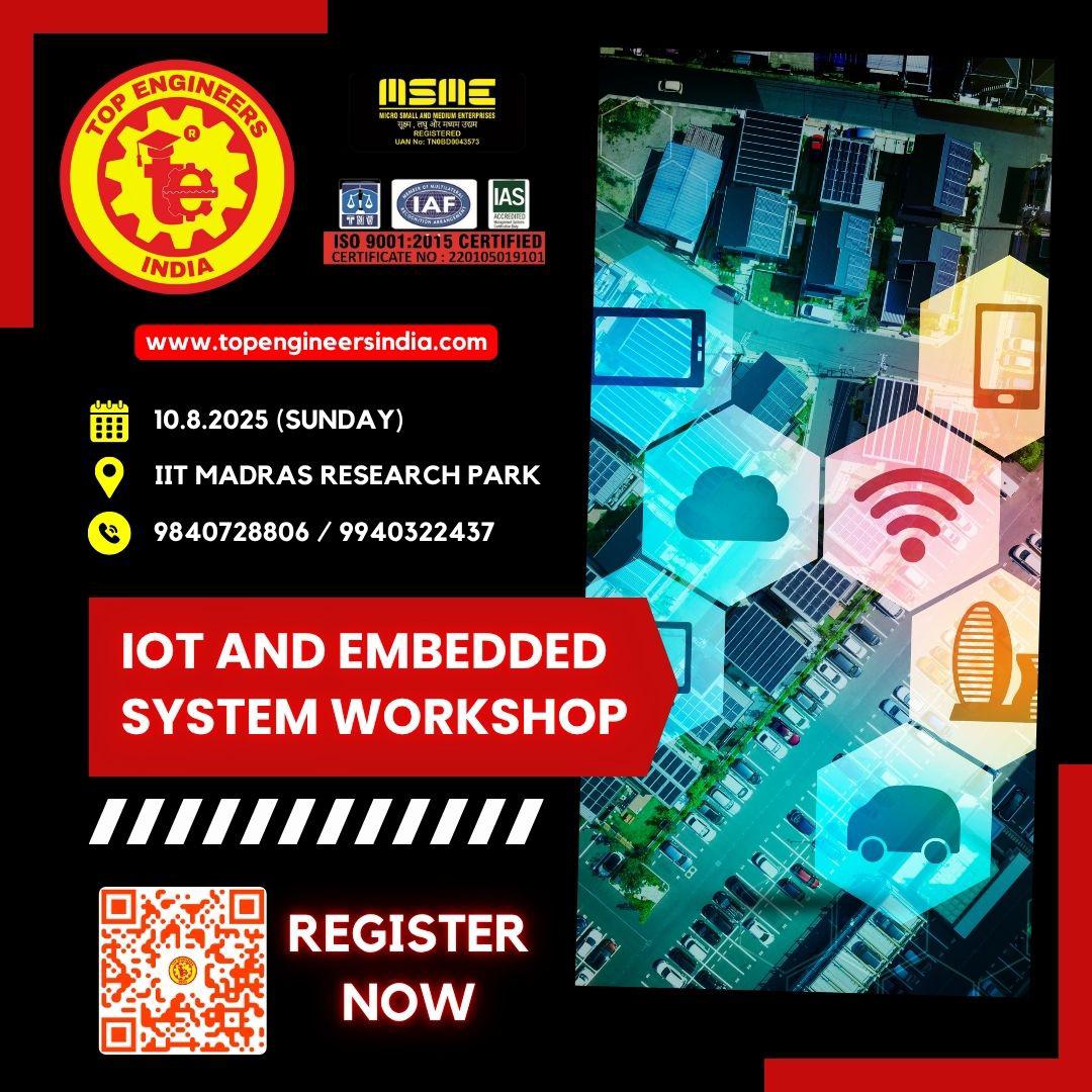 IoT and Embedded System Workshop 2025, Top Engineers, Workshop, Chennai
