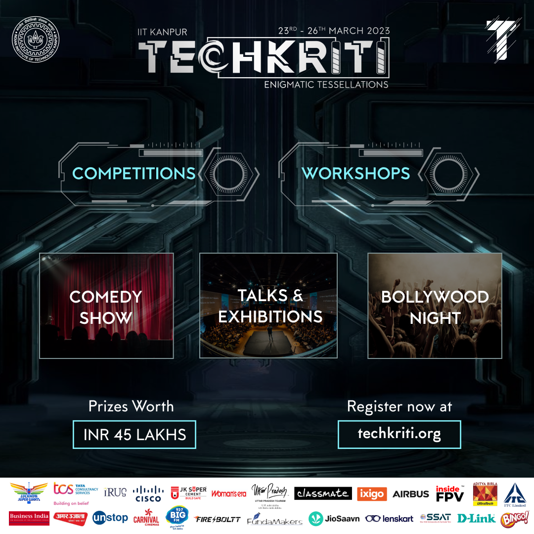 Techkriti 2023, IIT Kanpur, Technical and Entrepreneurial Festival, Kanpur