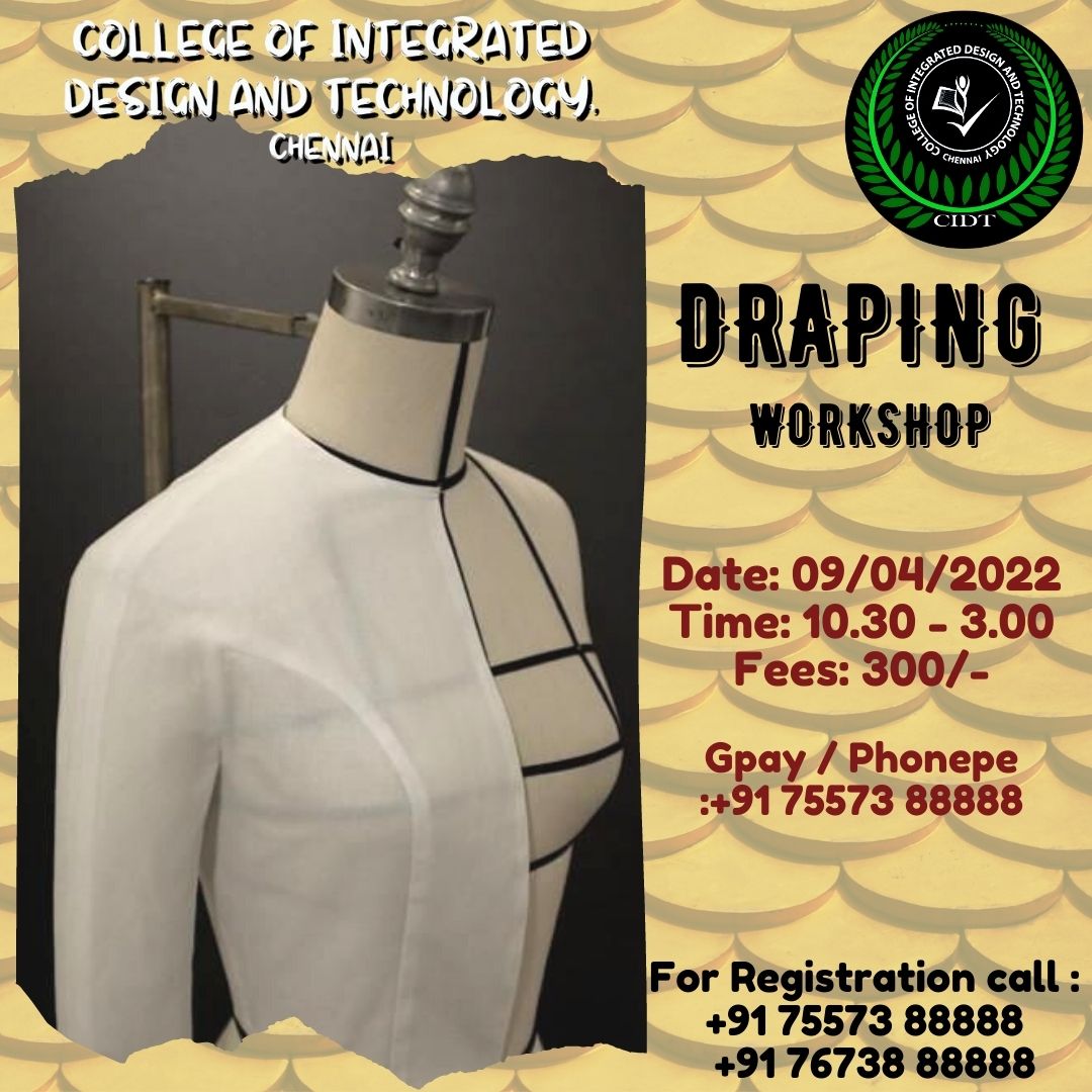 Draping Workshop For Fashion Enthusiasts 2022, College of Integrated ...