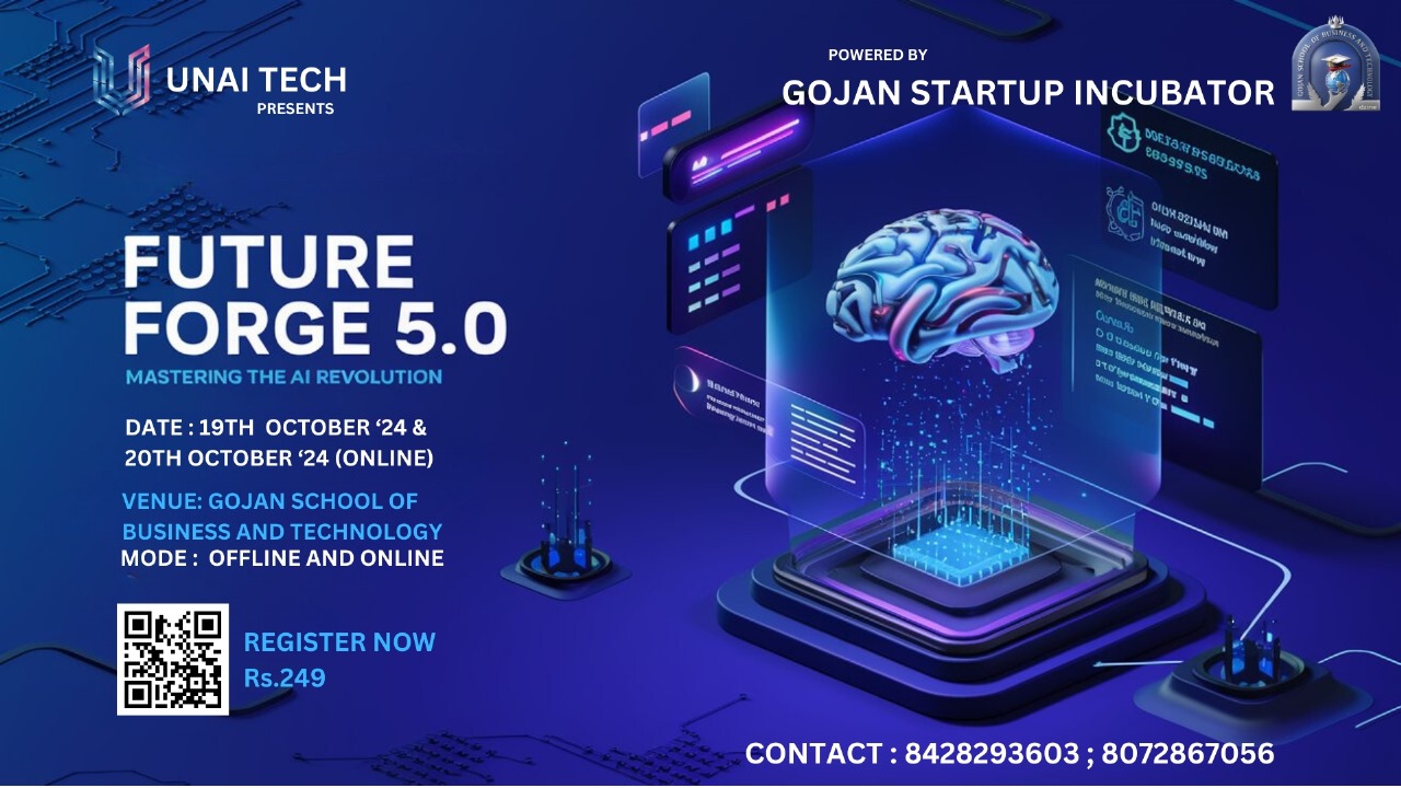 Future Forge 5.0, Gojan School of Business and Technology, Technical ...